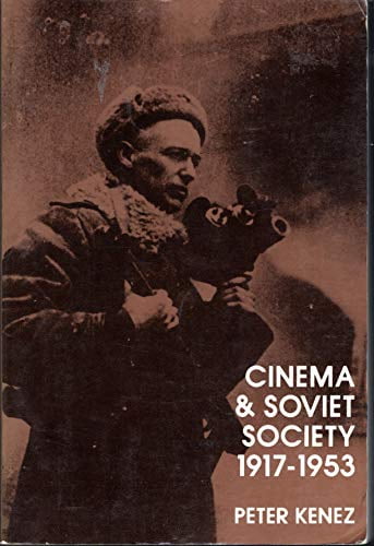 Pre-Owned Cinema and Soviet Society, 1917-1953 (Cambridge Studies in the History of Mass ...
