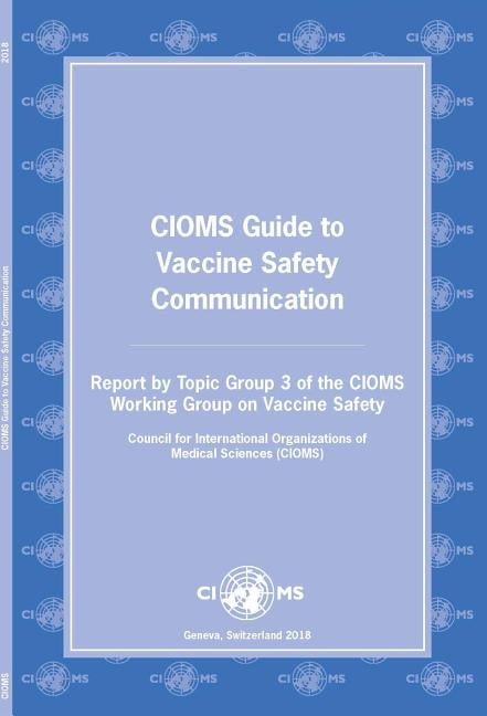 Cioms Publication: Cioms Guide to Vaccine Safety Communication : Report ...