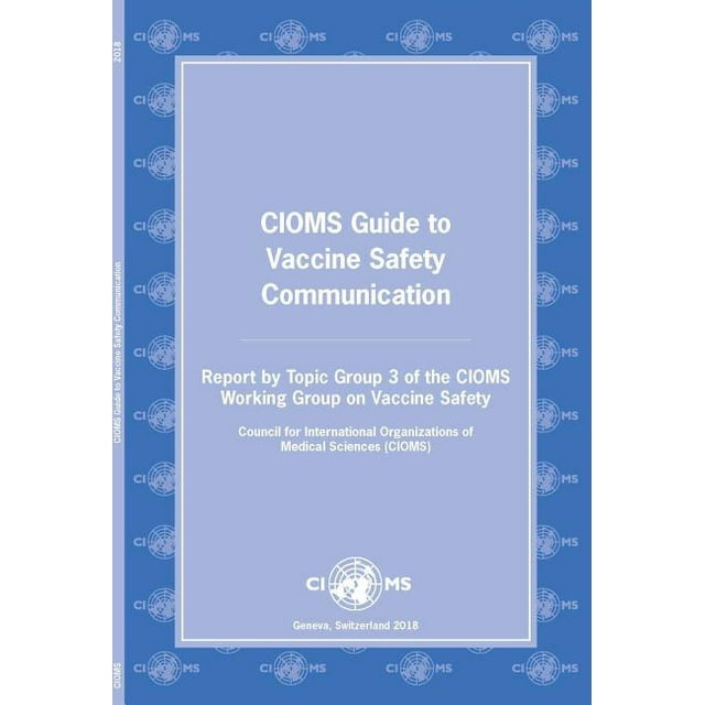 Cioms Publication: Cioms Guide to Vaccine Safety Communication : Report ...