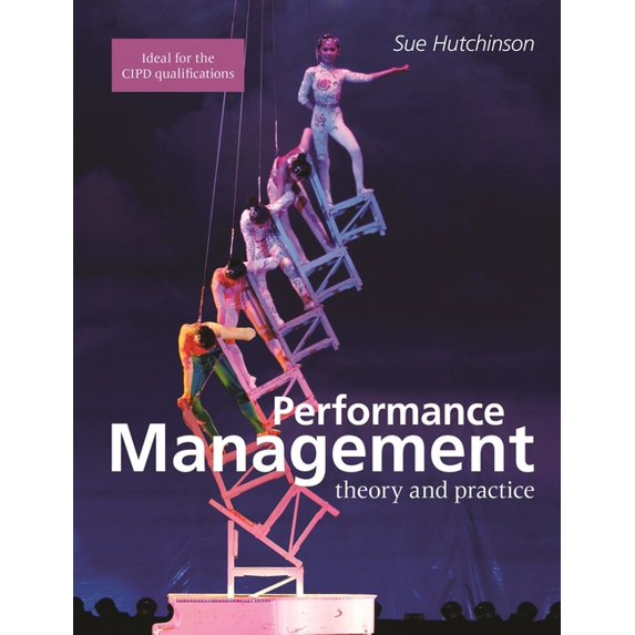 Cipd Publications Performance Management: Theory and Practice ...