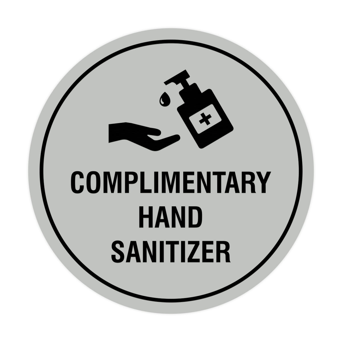 Circle Complimentary Hand Sanitizer Sign (Lt Gray) - Large 8" - Walmart ...