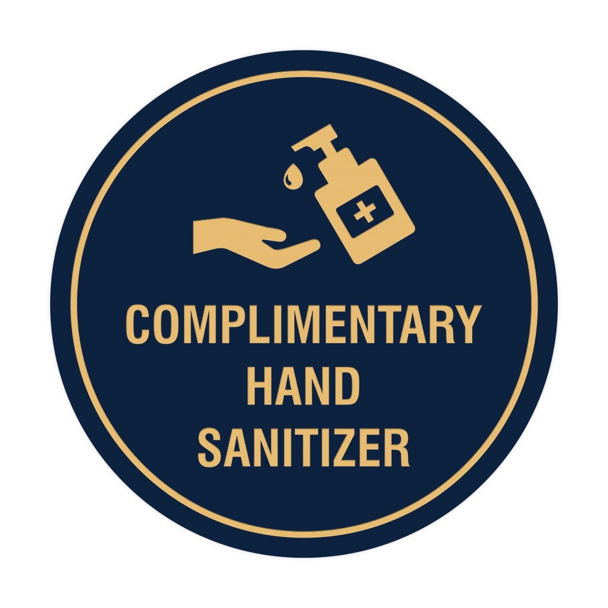 Circle Complimentary Hand Sanitizer Sign (Navy Blue/Gold) - Medium 6 ...