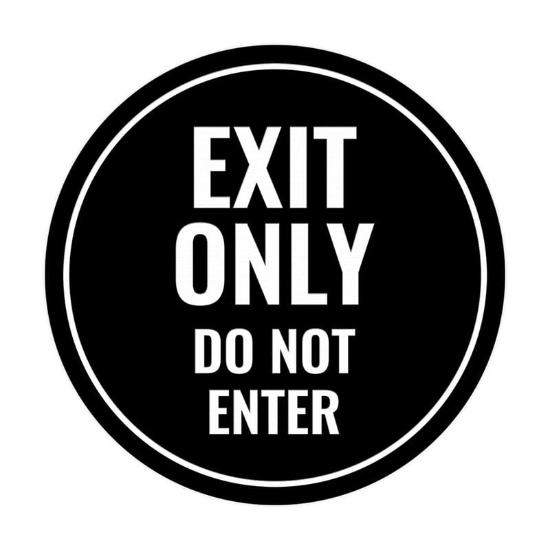 Circle Exit Only Do Not Enter Sign Metal 12 Inch Rust Free Aluminum, Uv ...