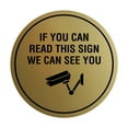 Circle If You Can Read This Sign We Can See You (CCTV Camera) Sign ...