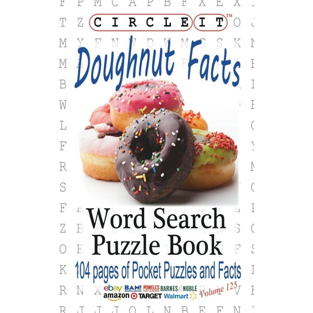 Circle It, Doughnut / Donut Facts, Word Search, Puzzle Book, (Paperback) - Walmart Business Supplies