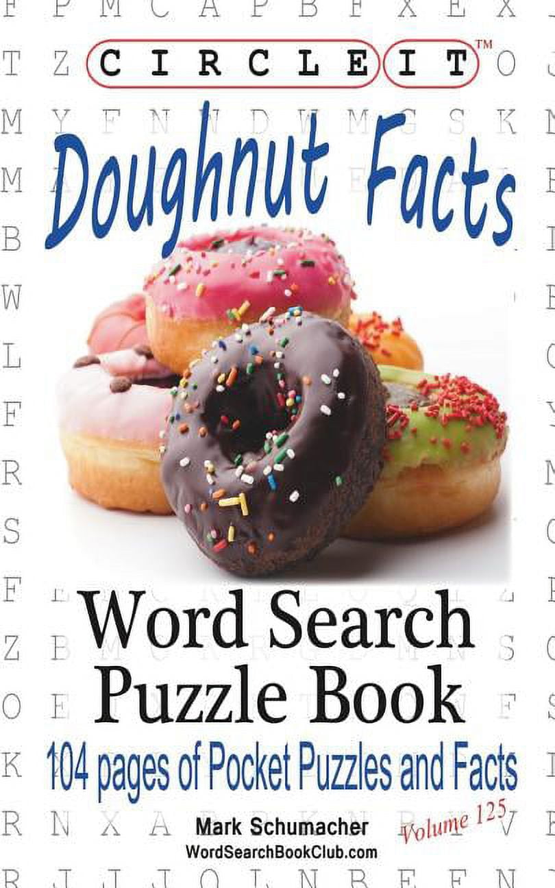 Circle It, Doughnut / Donut Facts, Word Search, Puzzle Book (Paperback ...