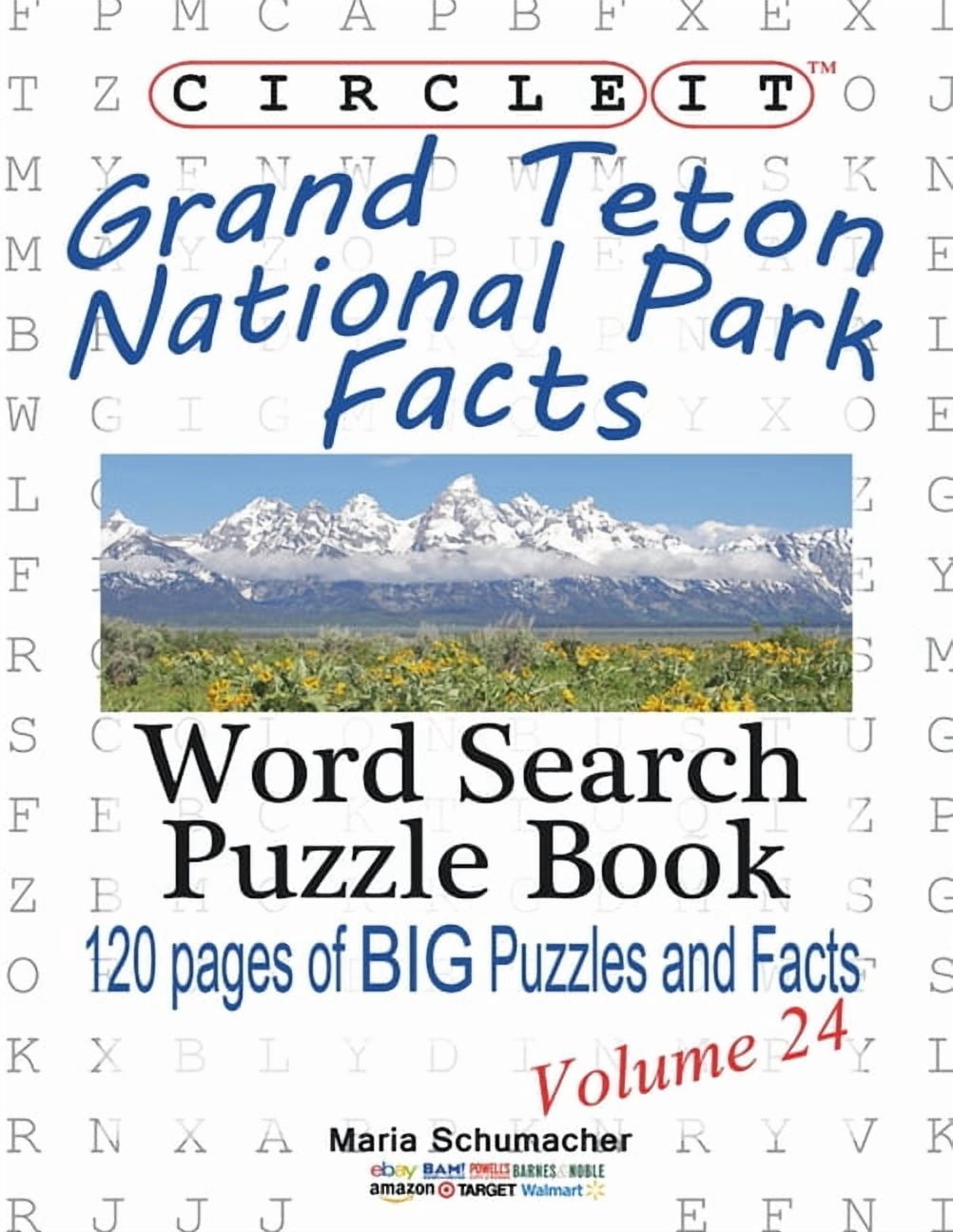 Circle It, Grand Teton National Park Facts, Word Search, Puzzle Book ...