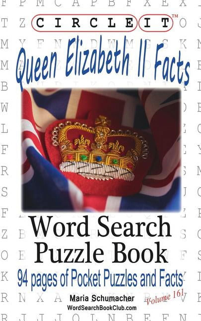 Circle It, Queen Elizabeth II Facts, Word Search, Puzzle Book ...