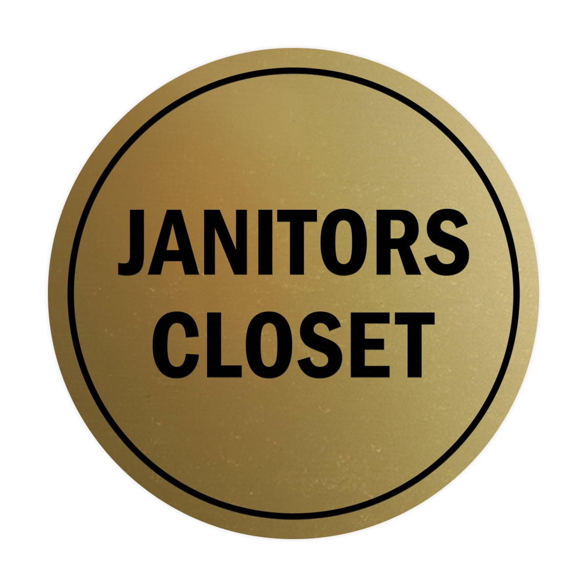 Circle Janitors Closet Sign (Brushed Gold) - Small - Walmart.com