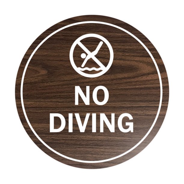 Circle No Diving Sign (Walnut) - X-large - Walmart Business Supplies