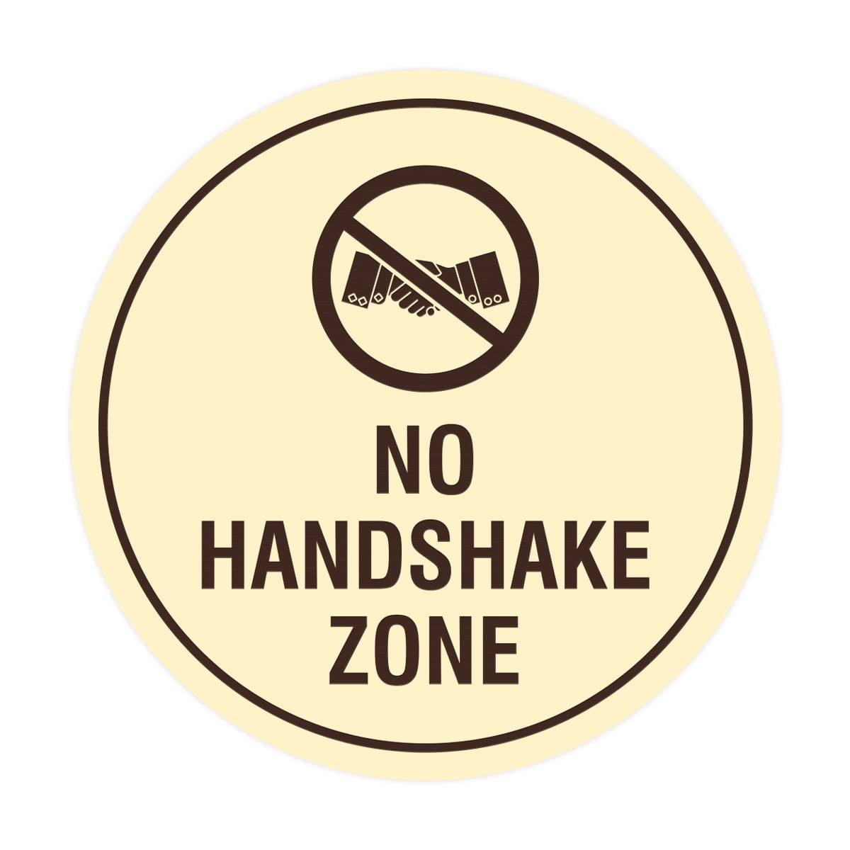 Circle No Handshake Zone Sign (Ivory/Dark Brown) - Large 8" - Walmart.com