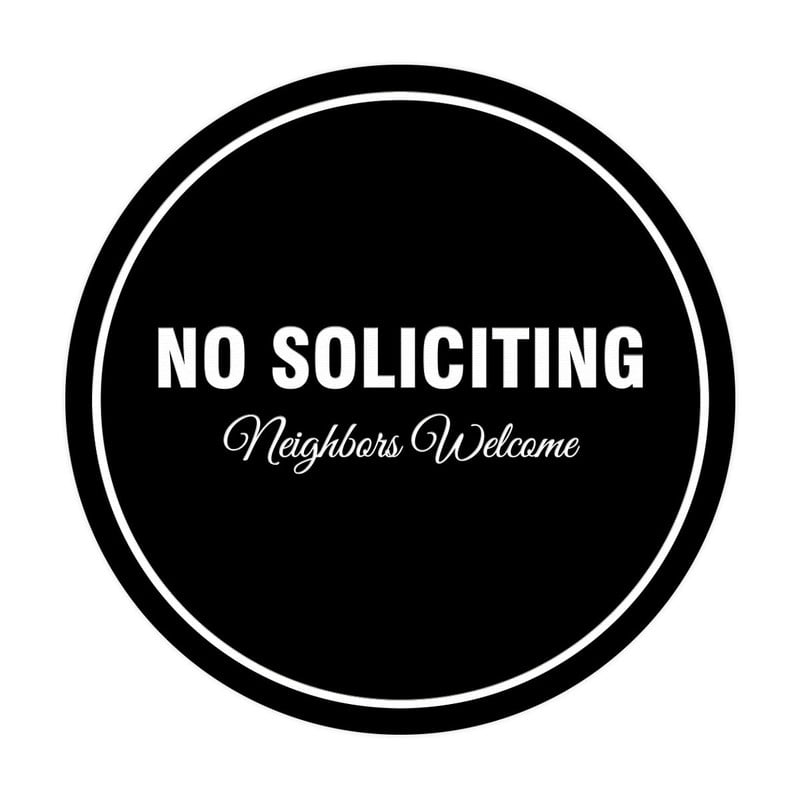 Circle No Soliciting Neighbors Welcome Sign Metal 12 Inch Rust Free ...