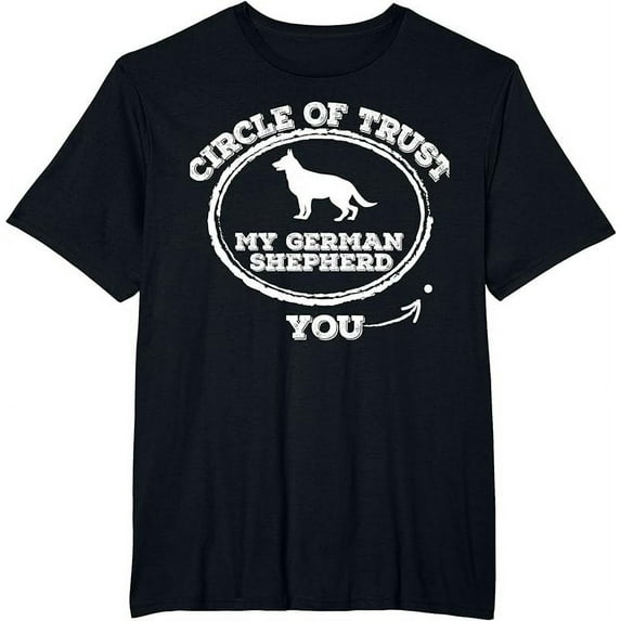 Circle Of Trust Funny German Shepherd T-shirt - Walmart.com