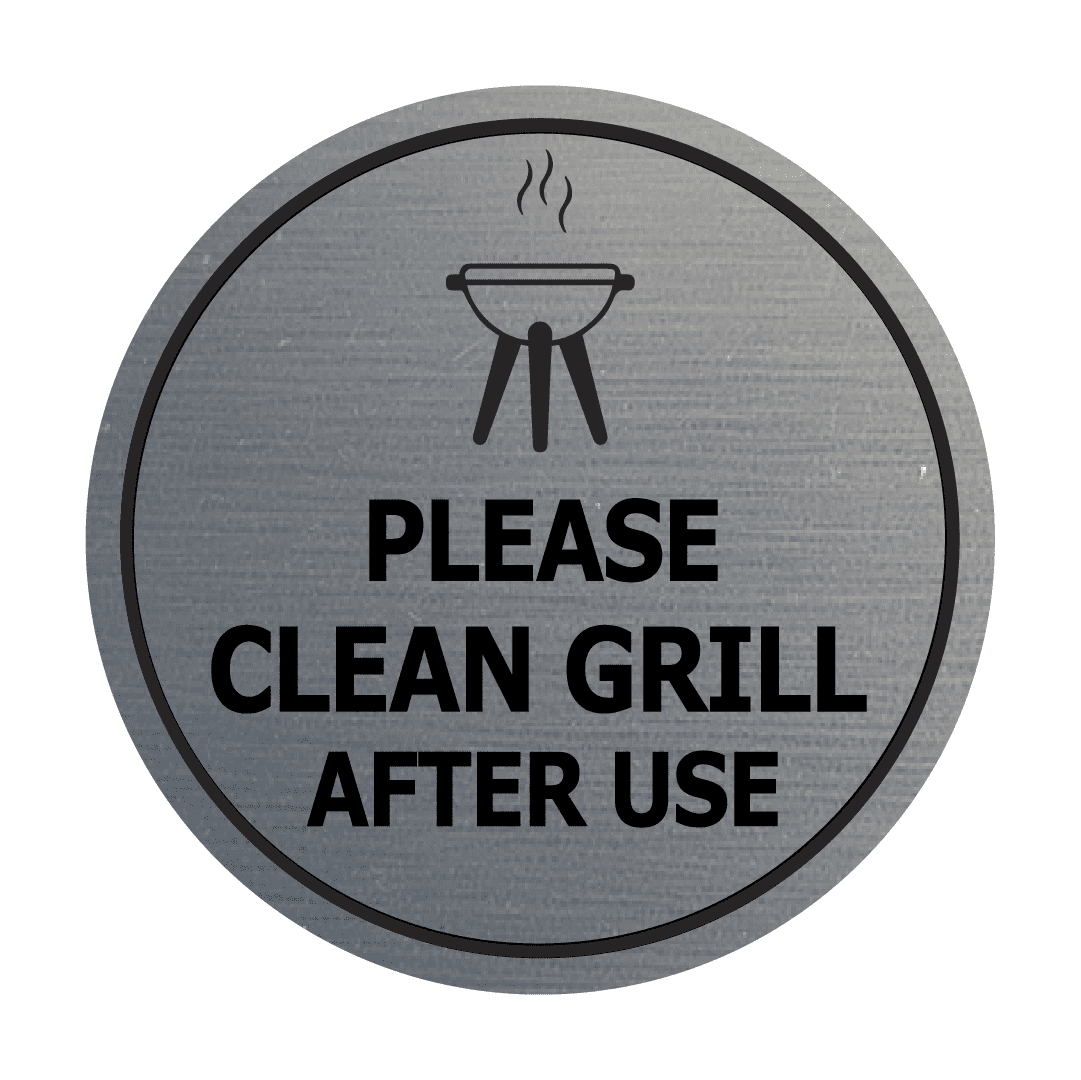 Signs ByLITA Circle Please Clean Grill After Use Sign, Brushed Silver ...