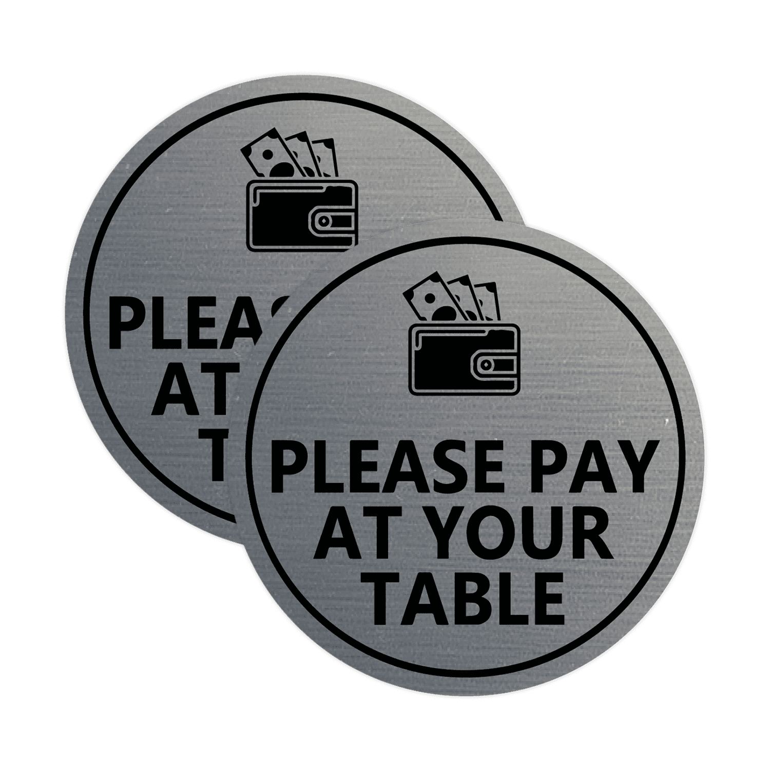 Circle Please Pay At Your Table Sign (Brushed Silver) - Medium (2 Pack ...