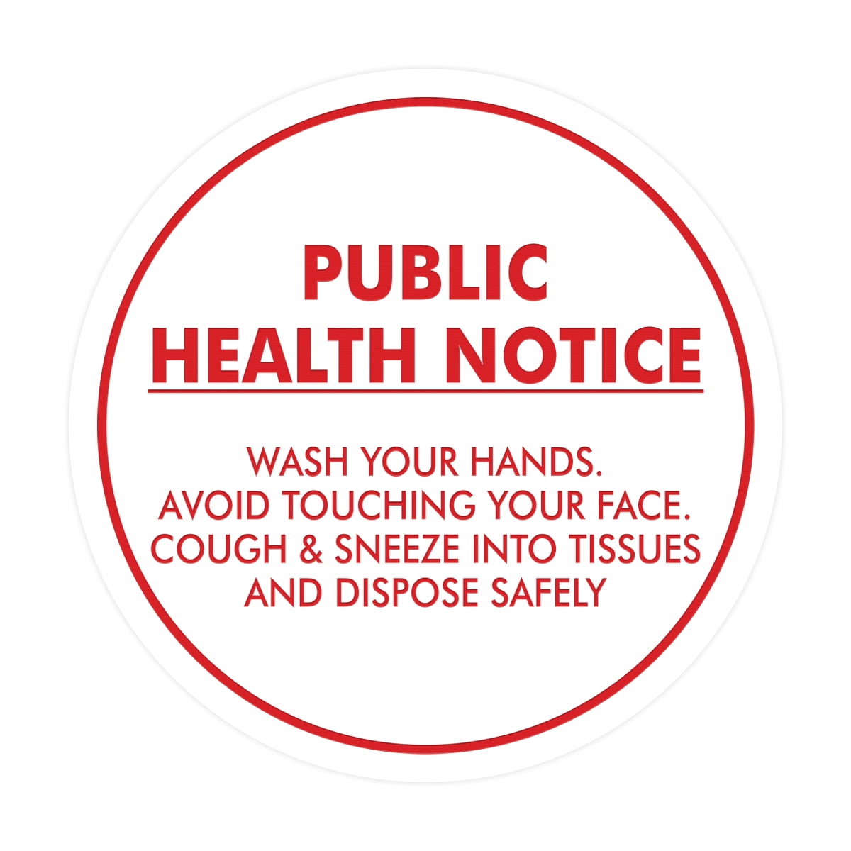Circle Public Health Notice Wash Your Hands Sign (White/Red) - Small 4 ...