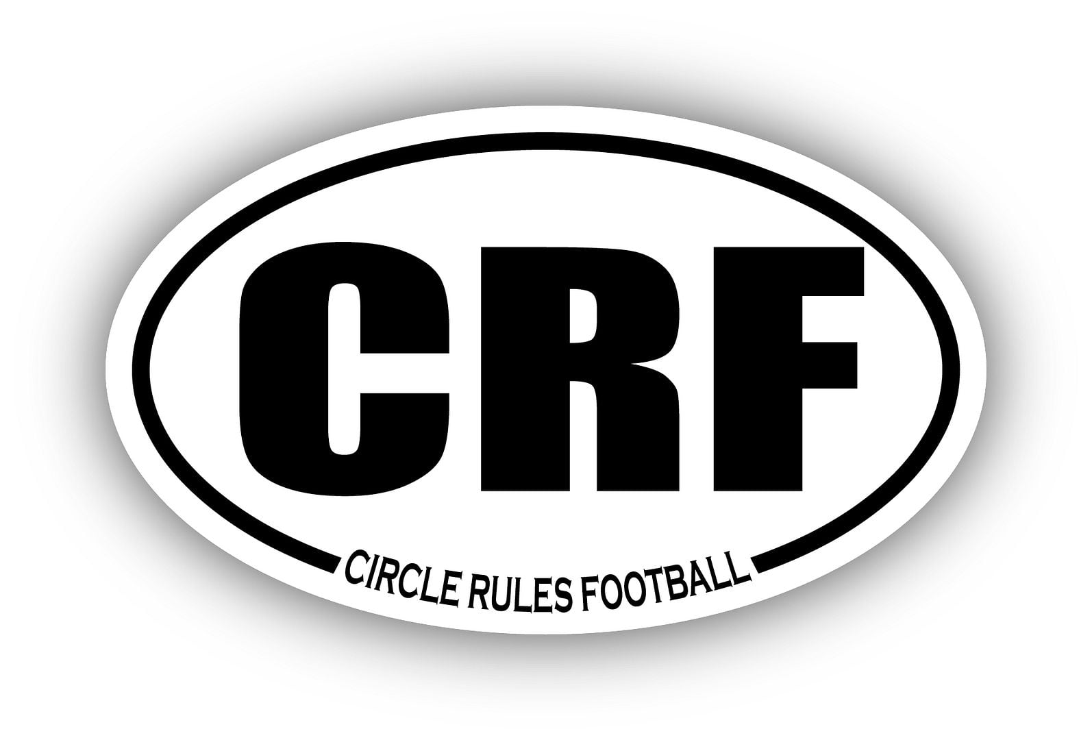 Circle Rules Football CRF Oval Bumper Sticker 3M Vinyl Decal 3 in x 5 ...