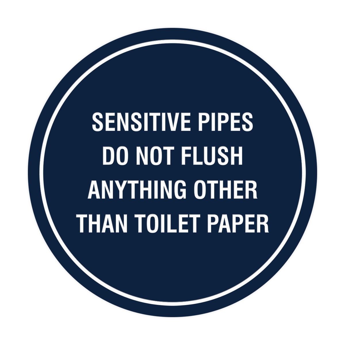 Circle Sensitive Pipes Do Not Flush Anything Other Than Toilet Paper ...