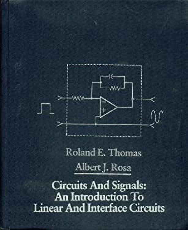 Pre-Owned Circuits and Signals: An Introduction to Linear and Interface ...