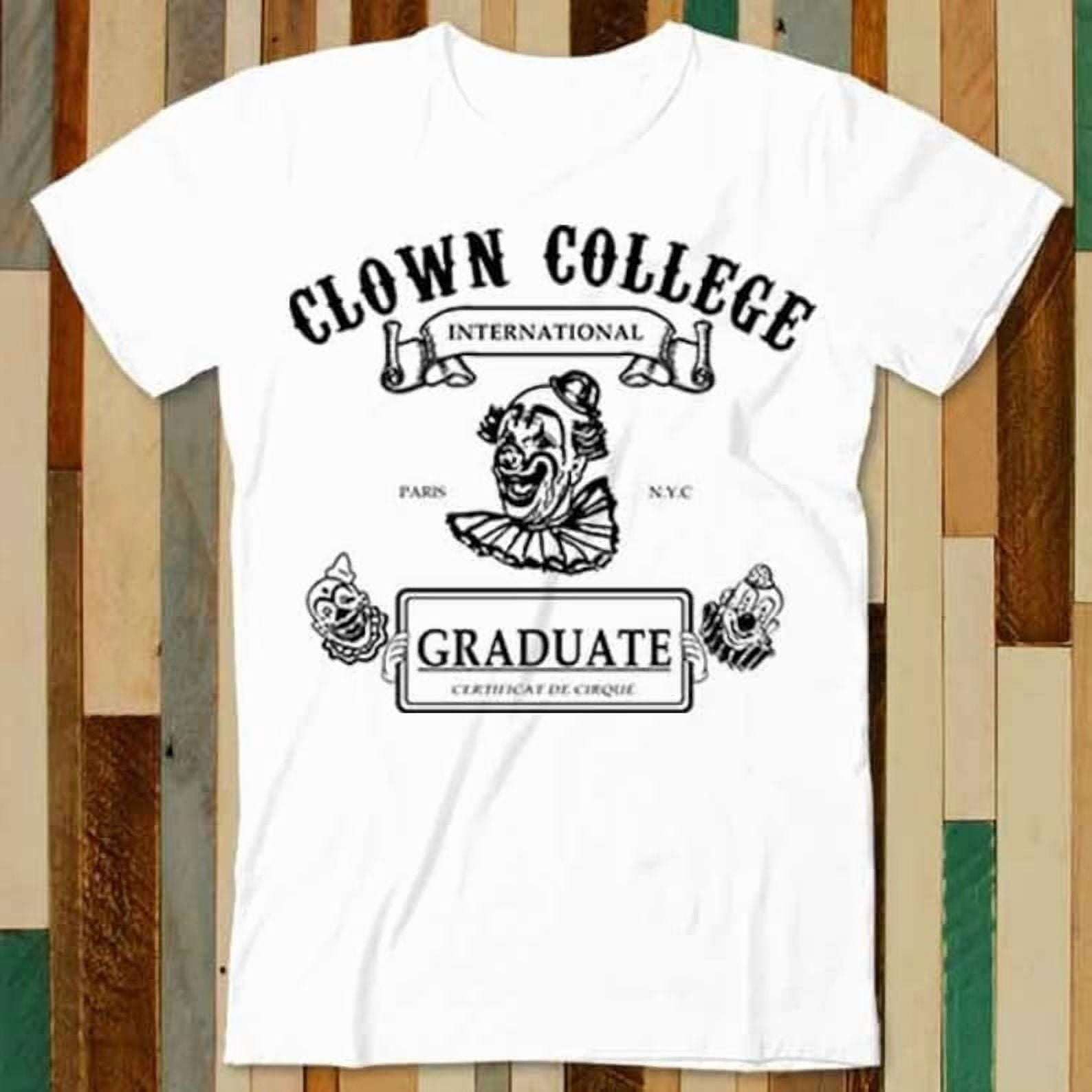 Circus Clown College Weird Graphic Pennywise Funny Meme T Shirt Adult ...