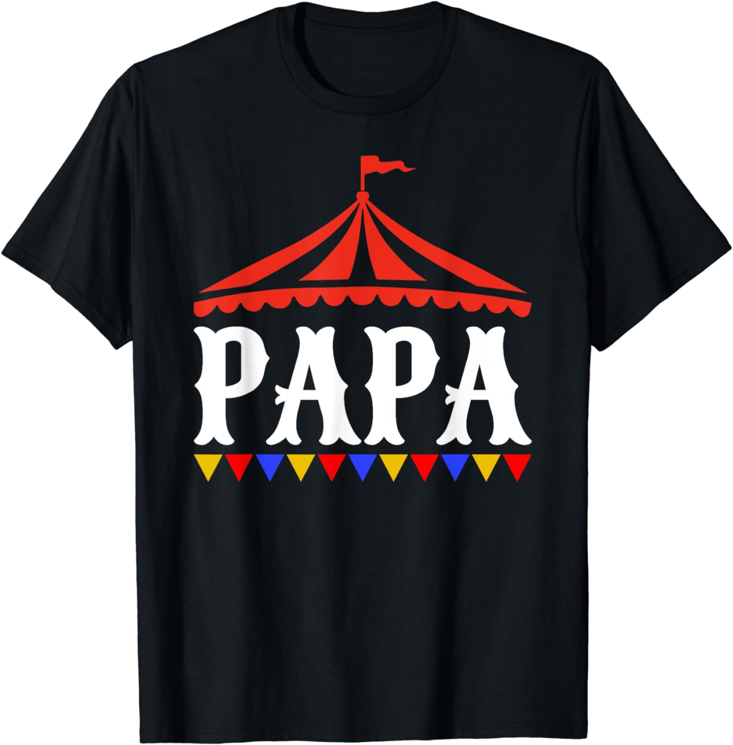 Circus Papa of The Birthday Boy & Girl Carnival Family T-Shirt ...