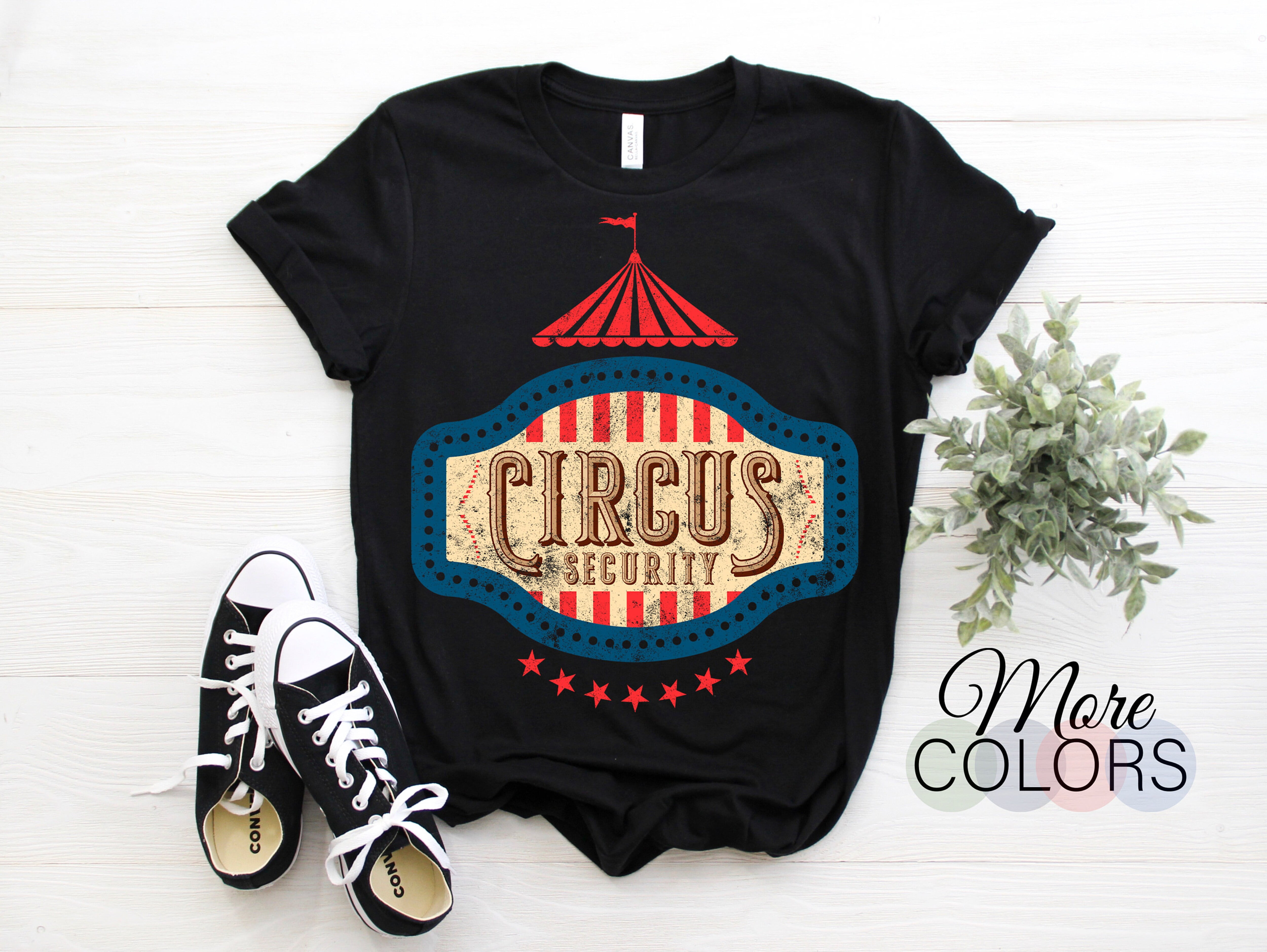 Circus Party Circus Security Vintage Retro T-Shirt Circus In Here Event ...