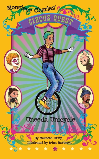 Circus Quest Uneeda Unicycle, Book 6, (Paperback) - Walmart.com