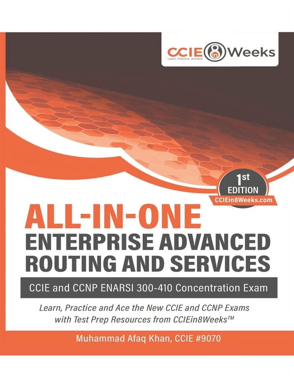 Cisco CCNA and CCNP Certification: ALL-IN-ONE Enterprise Advanced Routing And Services: CCIE and ...