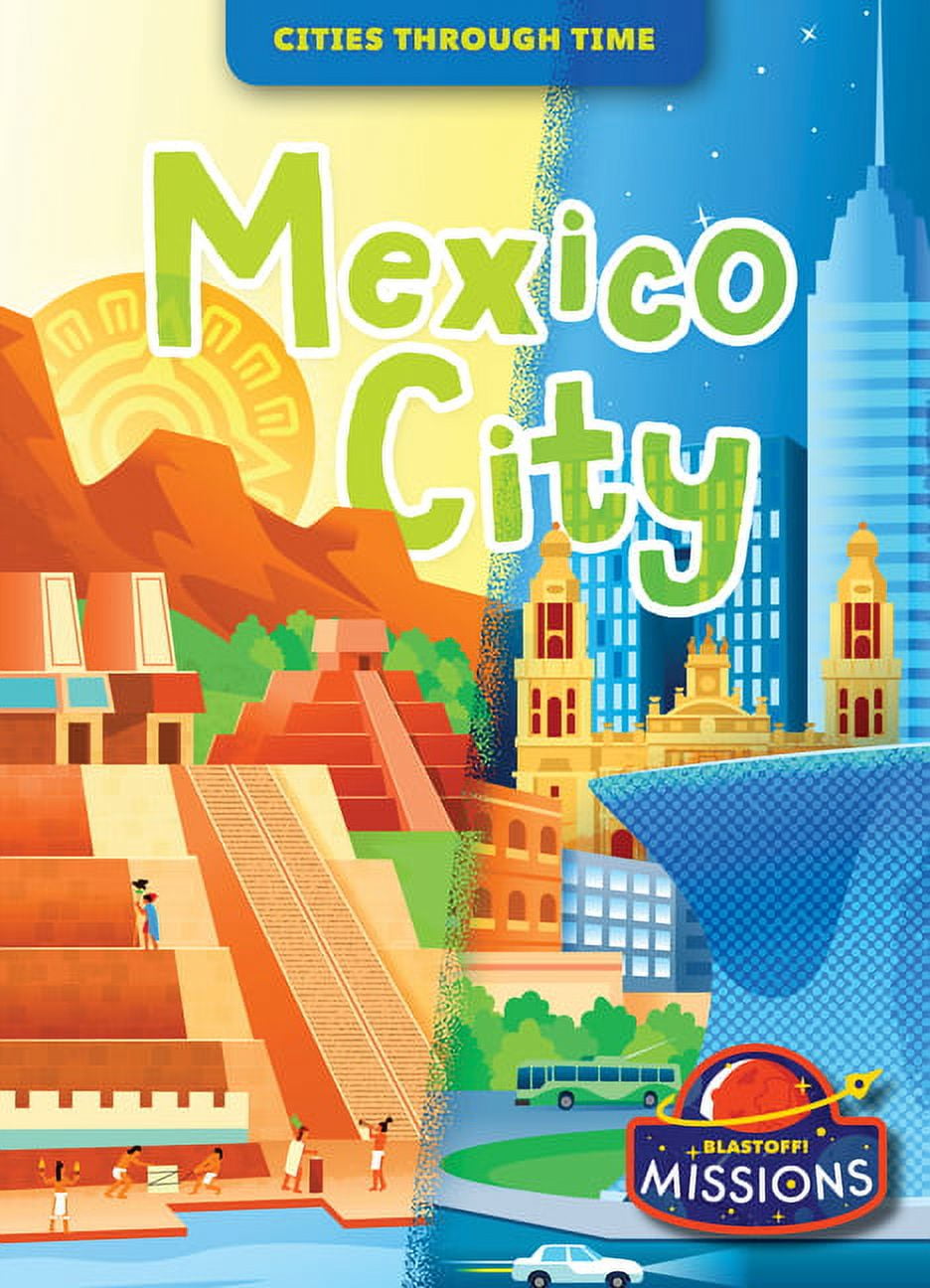 Cities Through Time Mexico City, (Hardcover) - Walmart.com