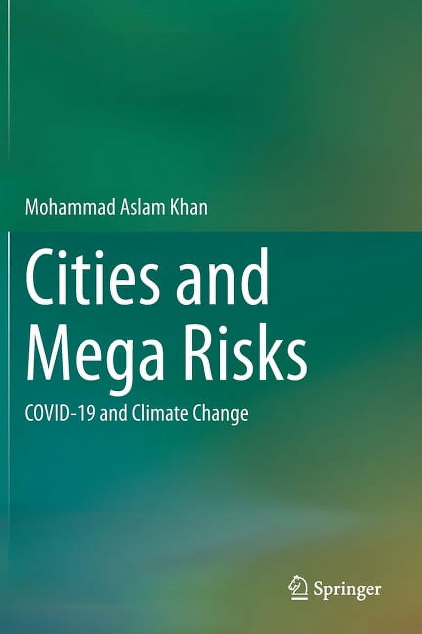 Cities and Mega Risks: Covid-19 and Climate Change, (Hardcover ...
