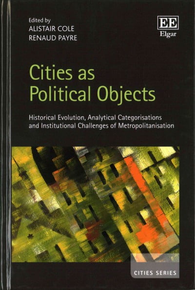 Pre-Owned Cities as Political Objects Historical Evolution, Analytical ...