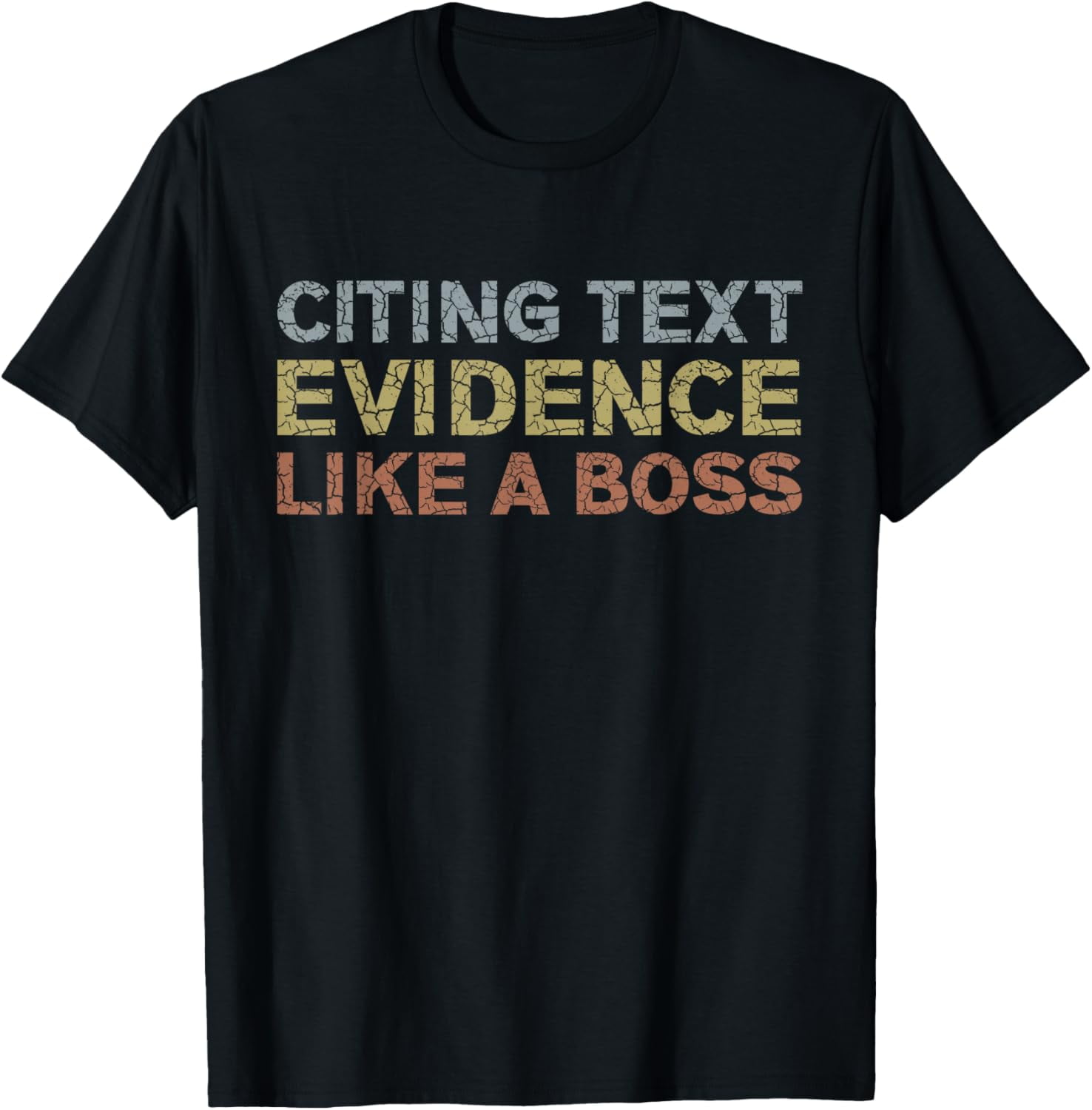 Citing Text Evidence Like A Boss Prove It English Teacher T-Shirt ...