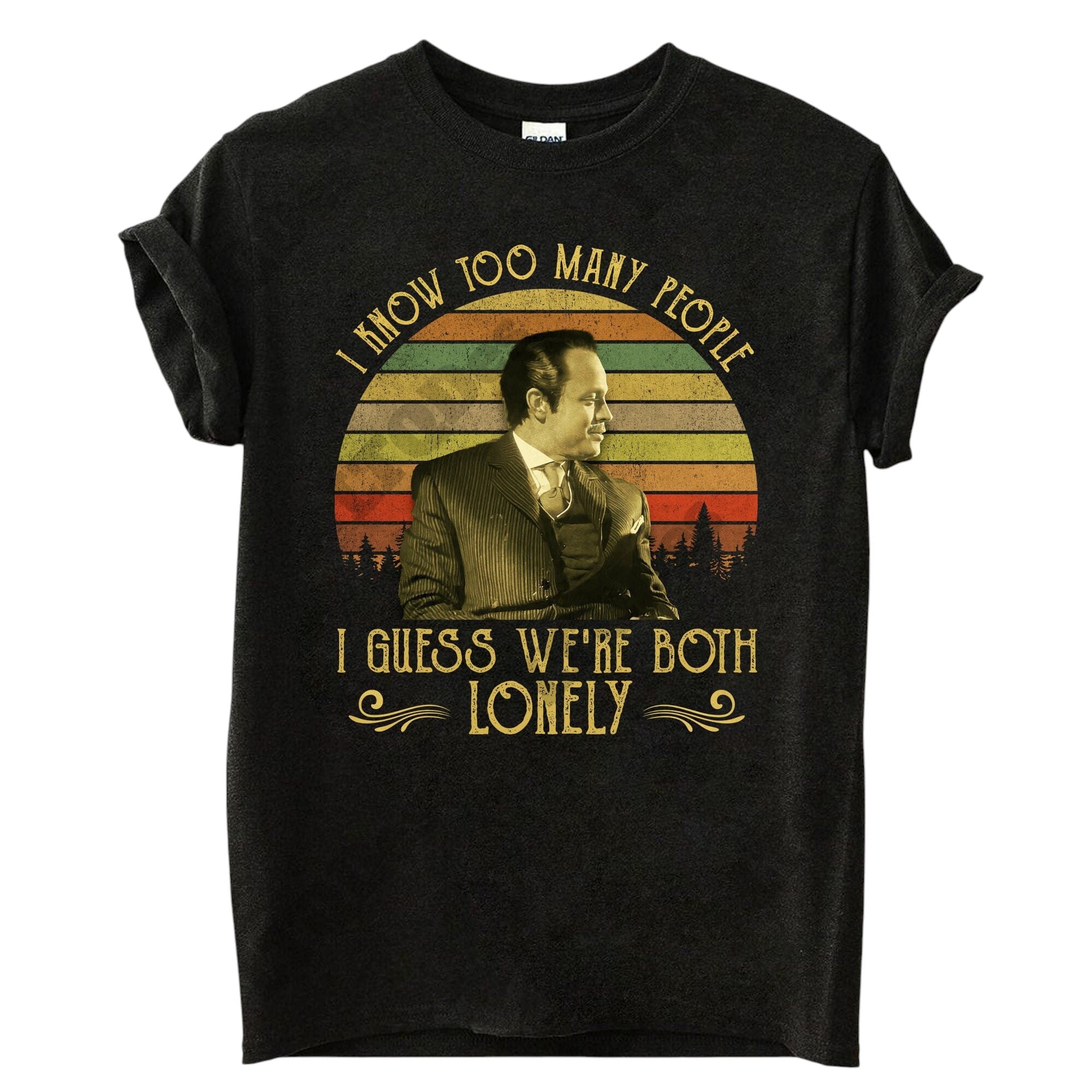 Citizen Kane Charles Foster Kane I Know Too Many People I Guess We'Re Both Lonely Vintage Unisex ...