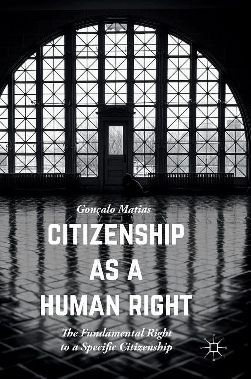 Citizenship as a Human Right: The Fundamental Right to a Specific ...