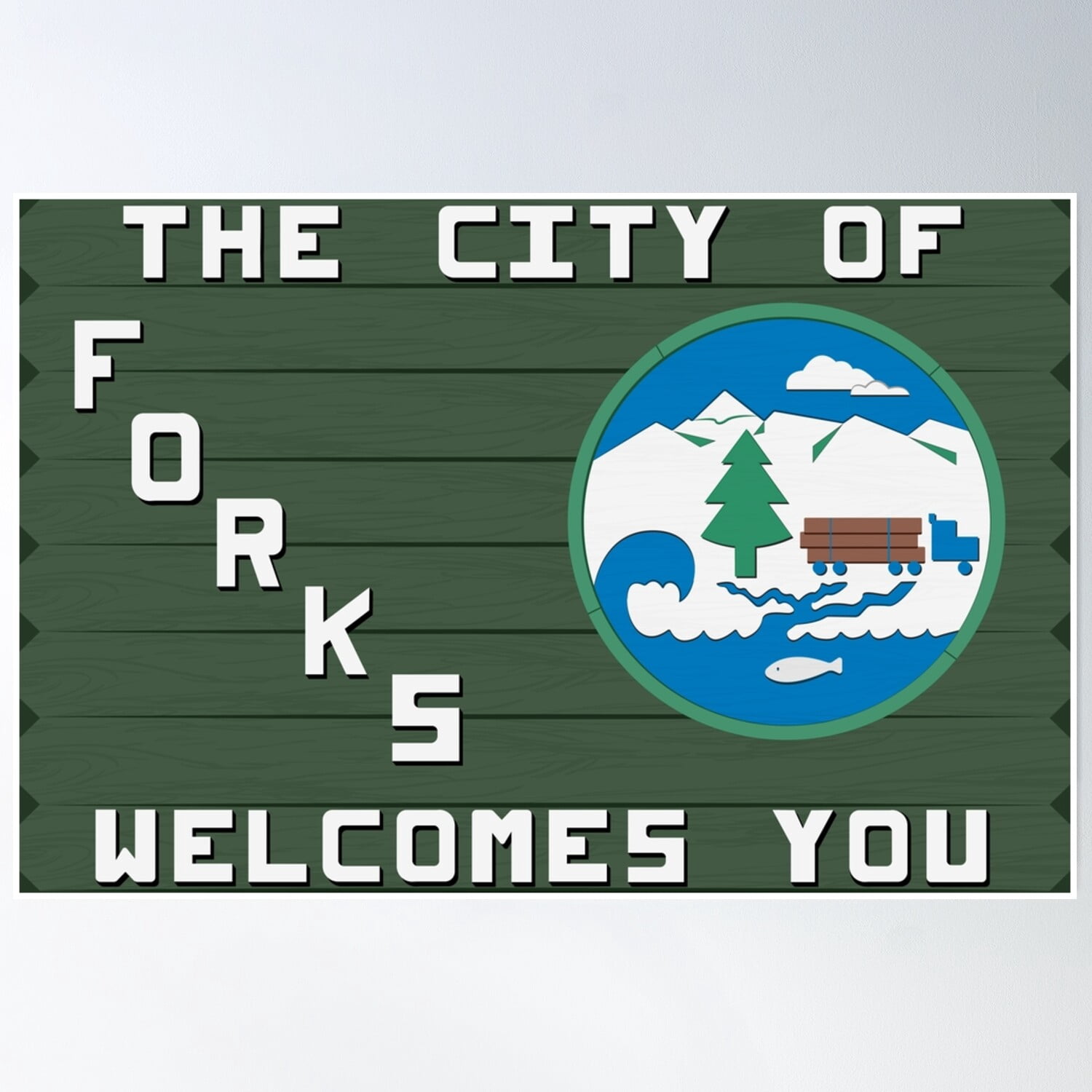 City Of Forks Welcomes You Sign Replica | Twilight Fanart Poster Wall ...