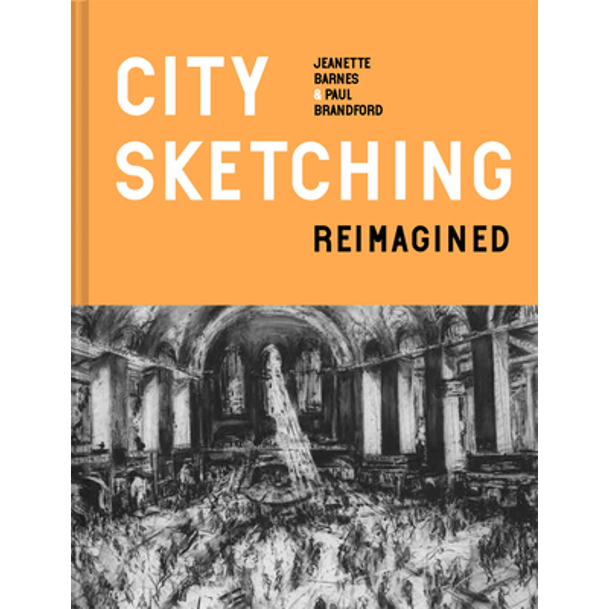 Pre-Owned City Sketching Reimagined: Ideas, Exercises, Inspiration ...