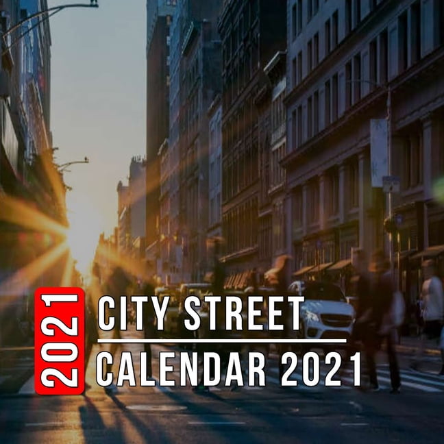 City Street Calendar 2021 : 12 Month Mini Calendar from Jan 2021 to Dec ...