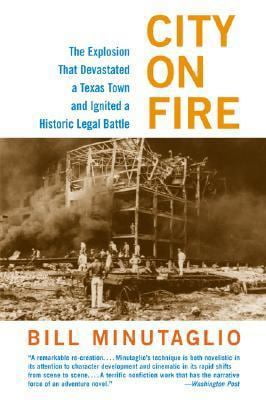Pre-Owned City on Fire: The Explosion That Devastated a Texas Town and ...