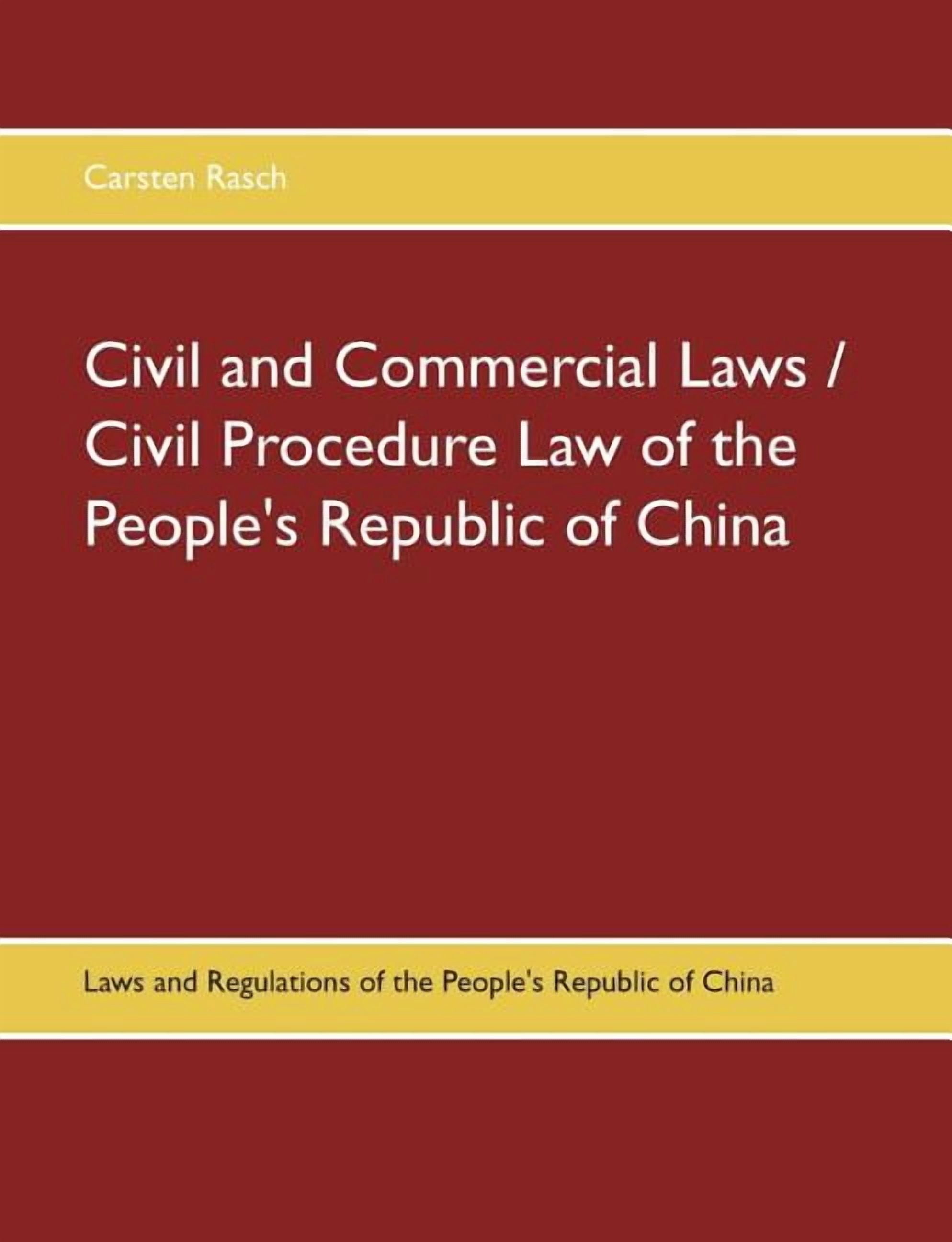 Civil and Commercial Laws / Civil Procedure Law of the People's ...