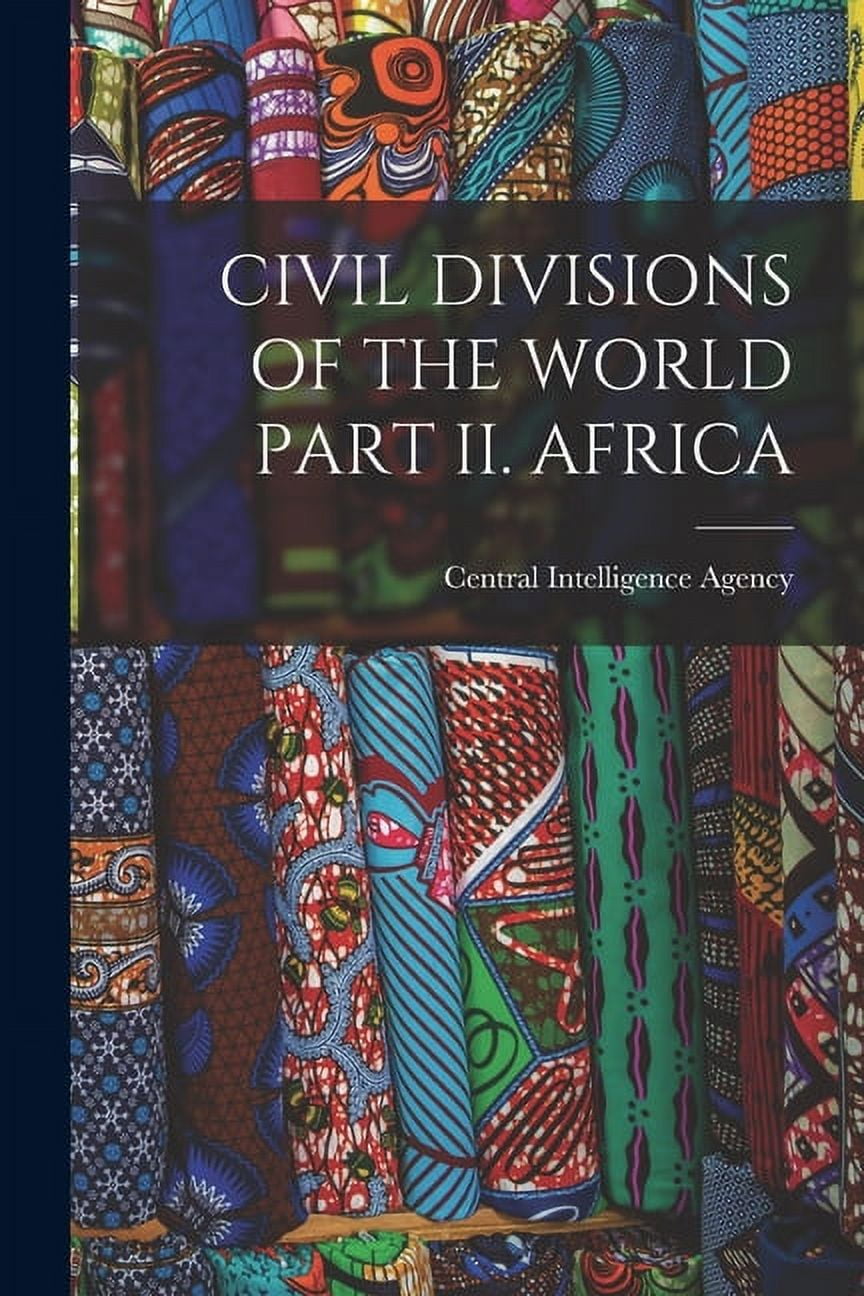 Civil Divisions of the World Part II. Africa, (Paperback) - Walmart.com