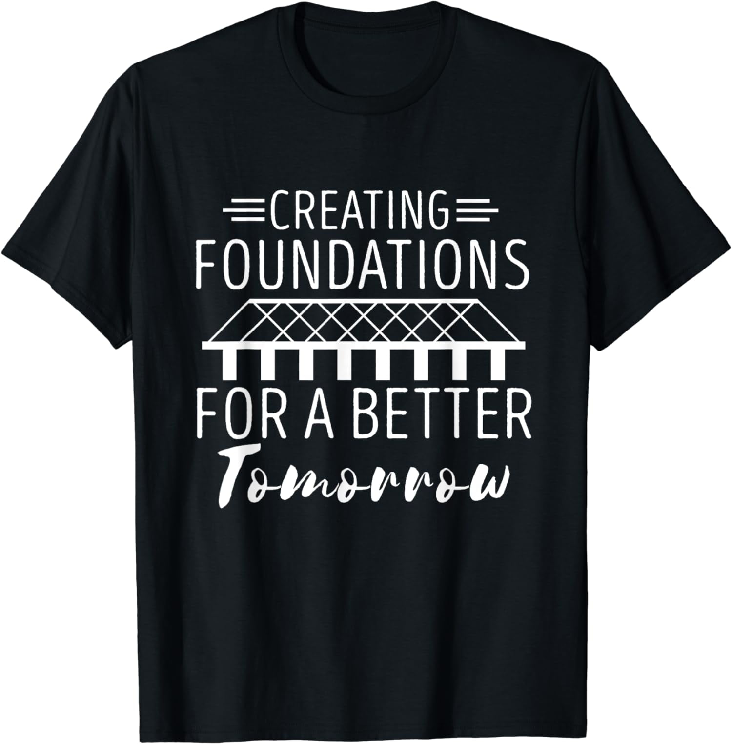 Civil Engineer Creating Foundations Bridges Construction T-Shirt ...