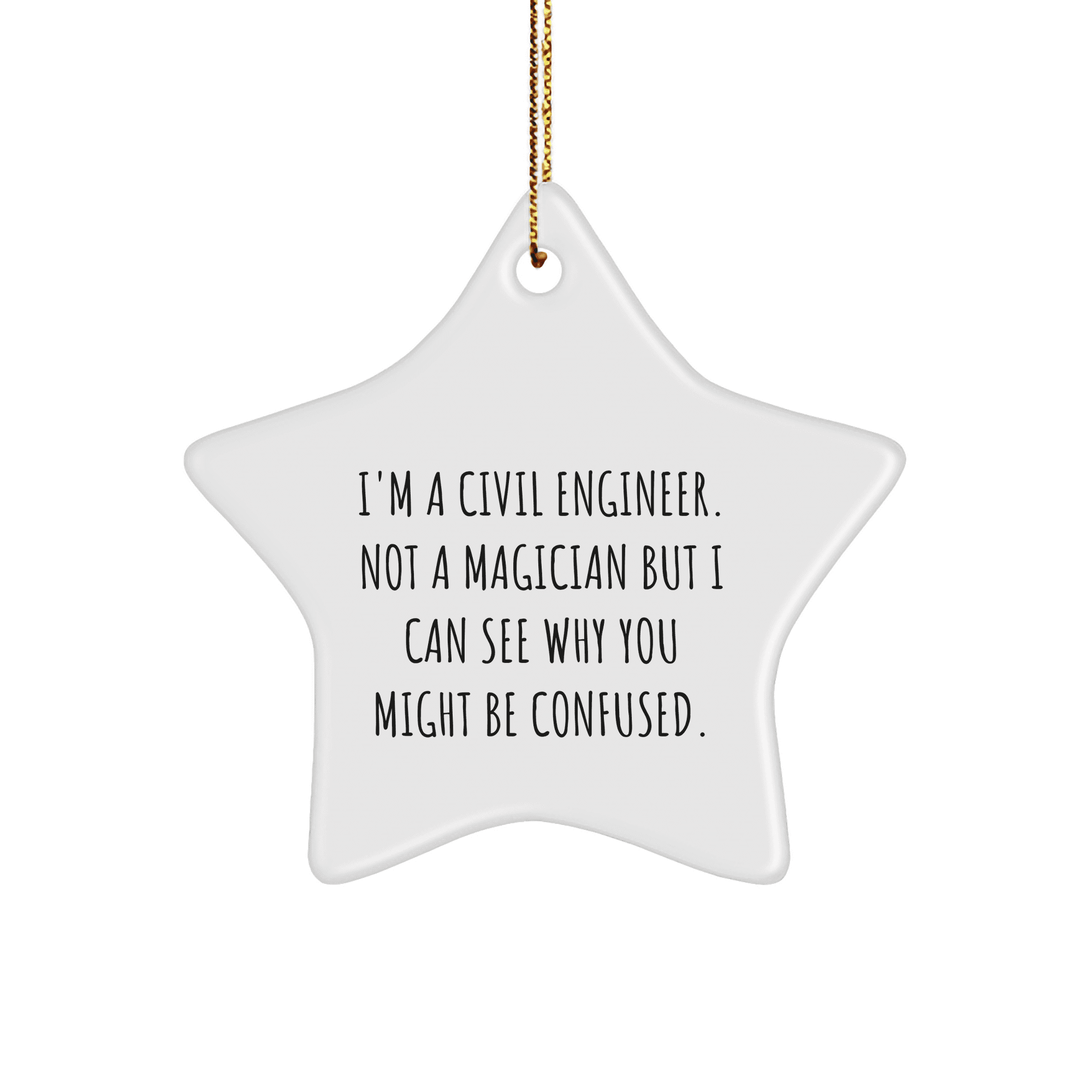Civil Engineer Star Ornament, Funny Gift from Friends and Family for ...