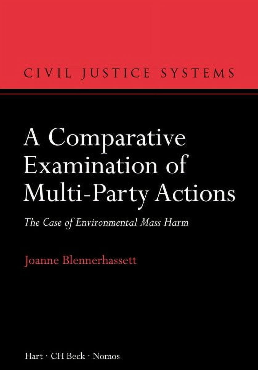 Civil Justice Systems: A Comparative Examination of Multi-Party Actions ...