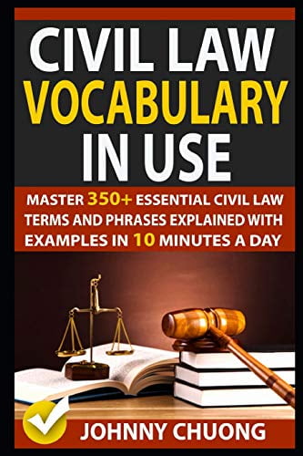 Pre-Owned Civil Law Vocabulary In Use: Master 350+ Essential Civil Law ...