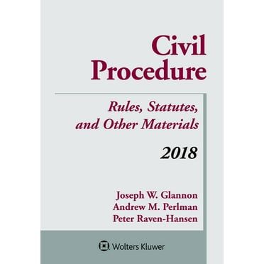 Civil Procedure: Rules Statutes And Other Materials 2025 Supplement ...