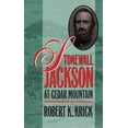 Civil War America Stonewall Jackson at Cedar Mountain, (Paperback ...