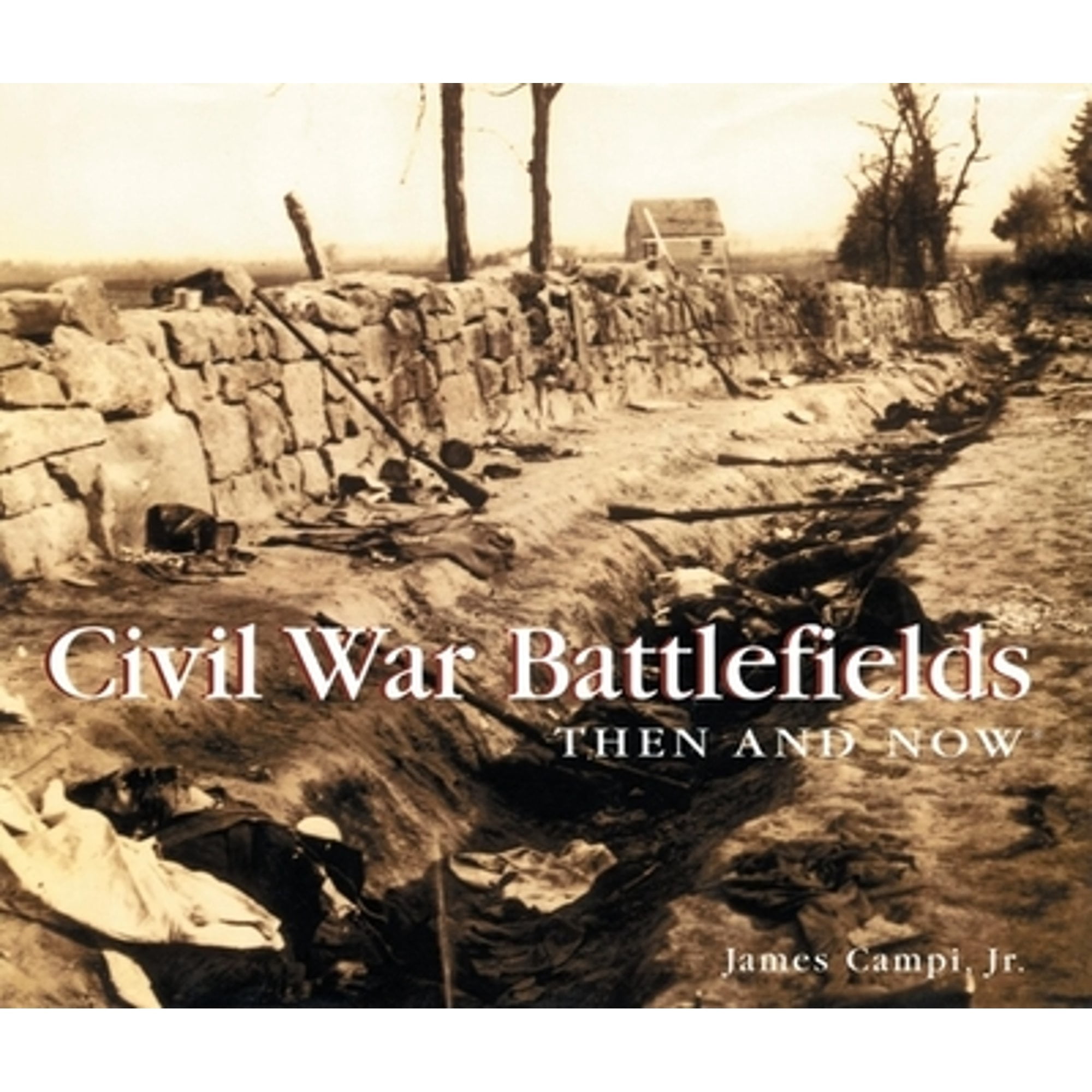 Civil War Battlefields Then and Now - Walmart.com