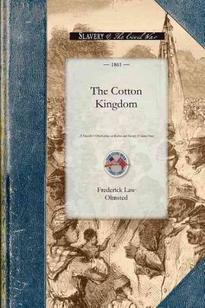 Pre-Owned Civil War: Cotton Kingdom: A Traveller's Observations on ...