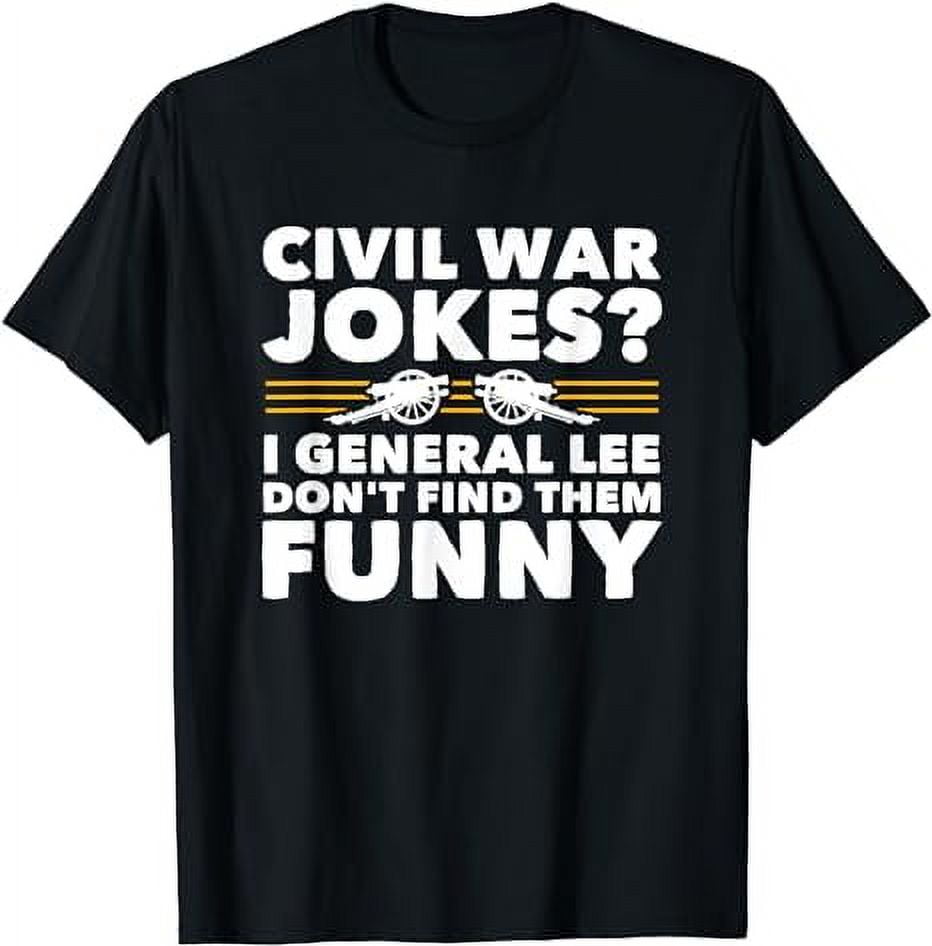 Civil War Jokes Shirt, Funny History T-Shirt - Walmart.com