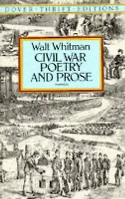 Civil War Poetry And Prose Dover Thrift Editions - Walmart.com